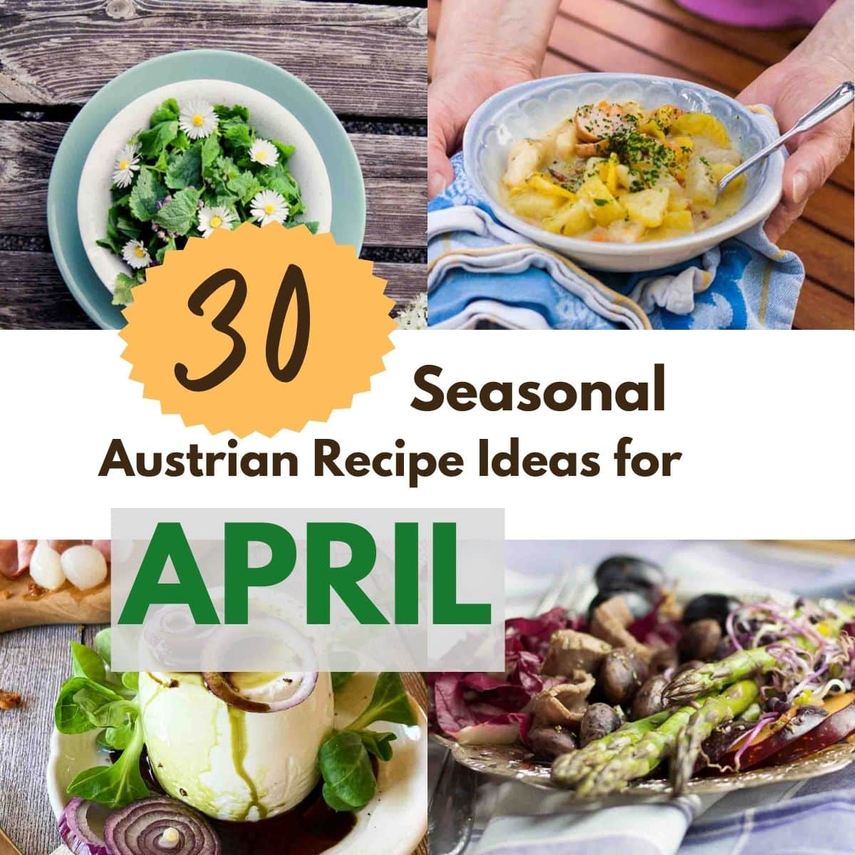 30 Seasonal Austrian Recipe Ideas For April